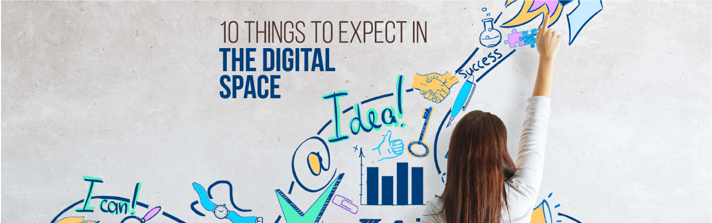 10 Big Things to Expect in the Digital Space | upGrad blog