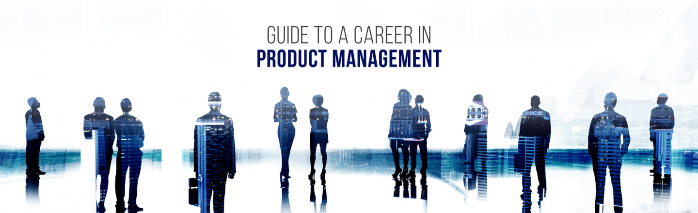 A Complete Guide to a Career In Product Management | upGrad blog