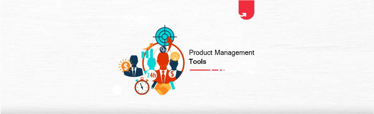 Top 7 Product Management Tools Every Product Manager Must Be Having ...