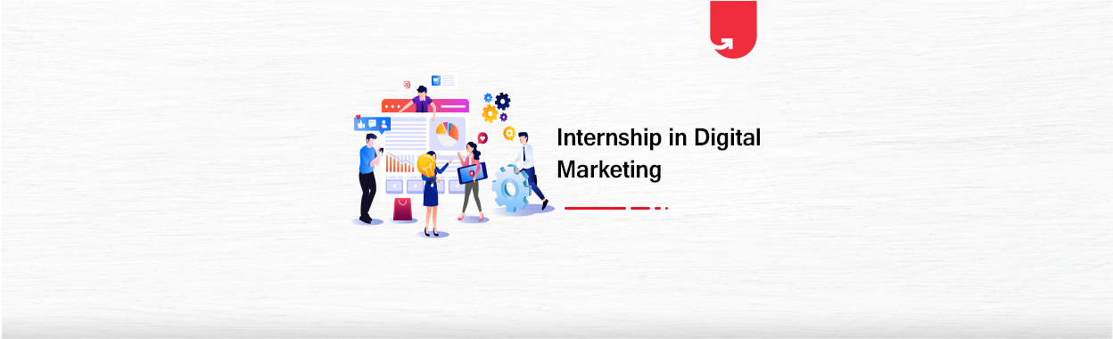 How to Get Internship in Digital Marketing? 4 Steps to Follow | upGrad blog
