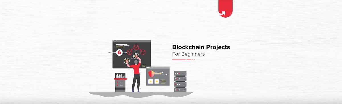 Top 10 Interesting Blockchain Project Ideas for Beginners/Students ...