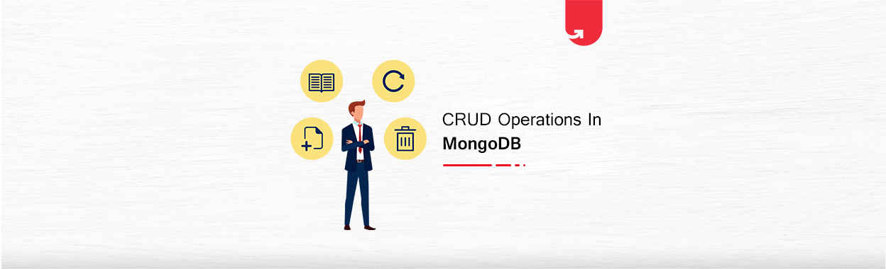 CRUD Operations in MongoDB: Tutorial with Examples | upGrad blog
