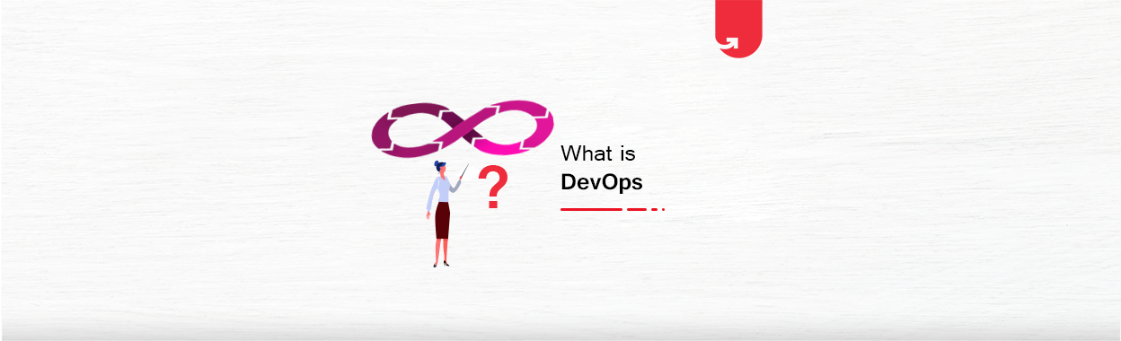 What is DevOps? A Comprehensive Guide For Beginners [2024] | upGrad blog