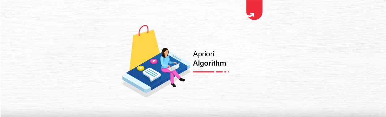 Apriori Algorithm: How Does it Work? How Brands Can Utilize Apriori ...