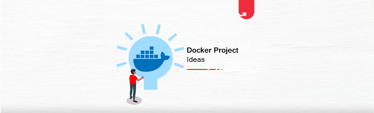 12 Interesting Docker Project Ideas For Beginners [2024] | upGrad blog