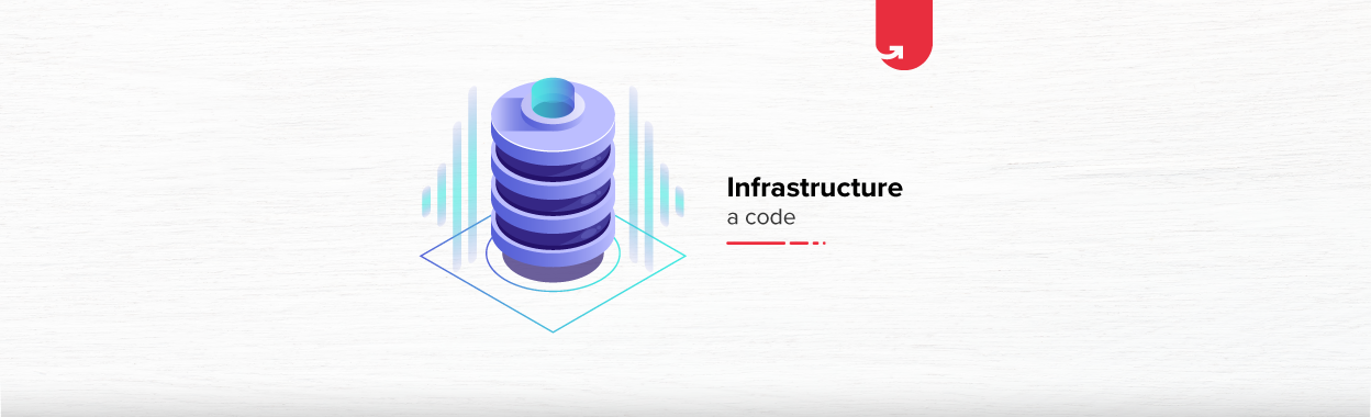 Infrastructure as Code - What is, What is not, Principles | upGrad blog