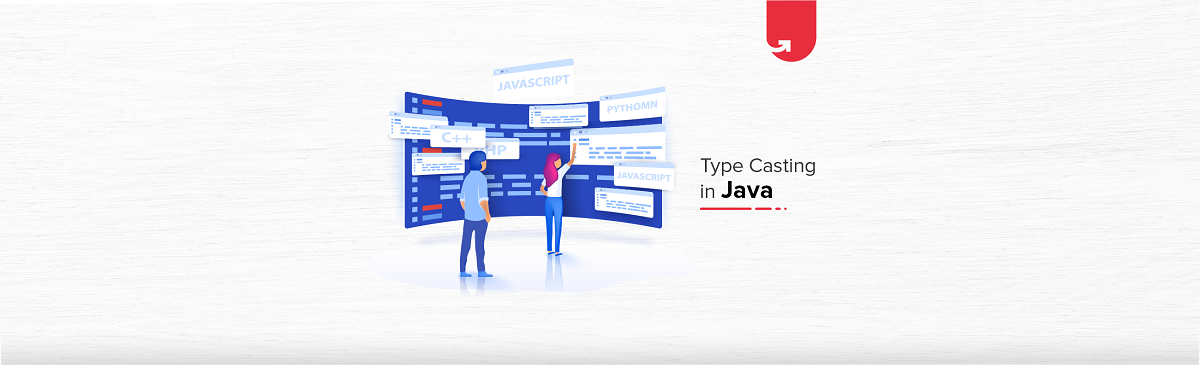 What is Type Casting in Java | Understanding Type Casting As a Beginner ...