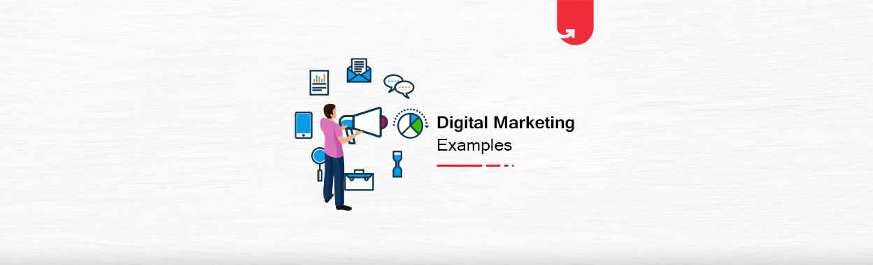 Top 7 Digital Marketing Examples to Inspire Your Next Campaign | upGrad ...