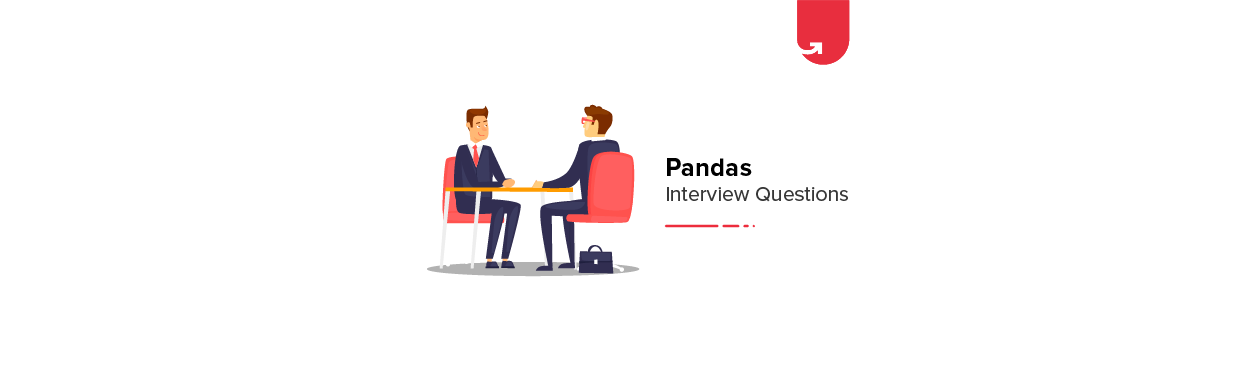 17 Must Read Pandas Interview Questions & Answers [For Freshers ...