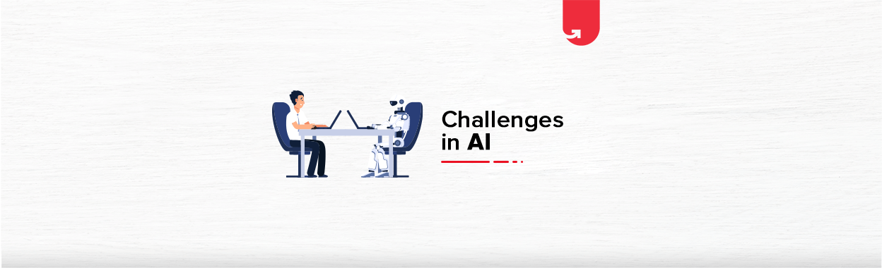Top 10 Challenges in Artificial Intelligence in 2024 | upGrad blog