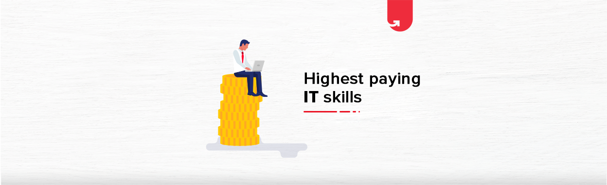 Top 6 Highest Paying IT Skills in 2024 You Should Develop | upGrad blog