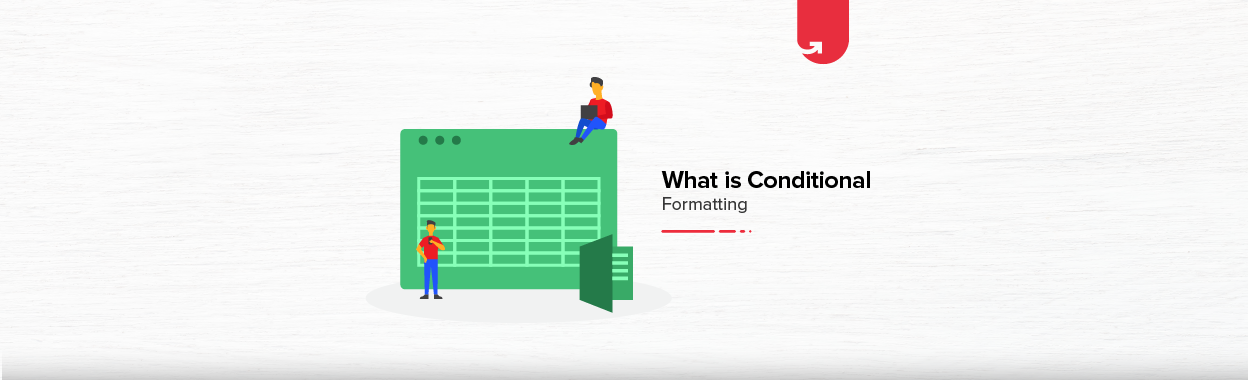 What is Conditional Formatting in Excel? | upGrad blog