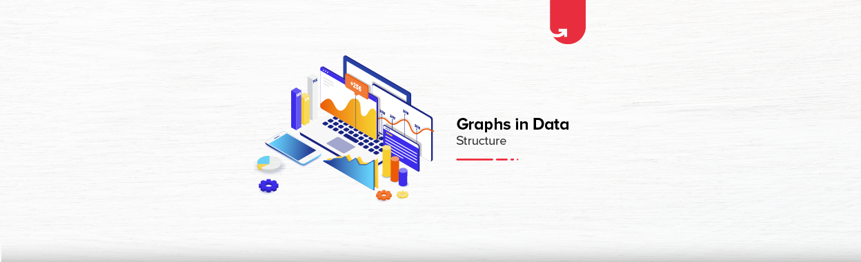 Graphs in Data Structure: Types, Storing & Traversal | upGrad blog