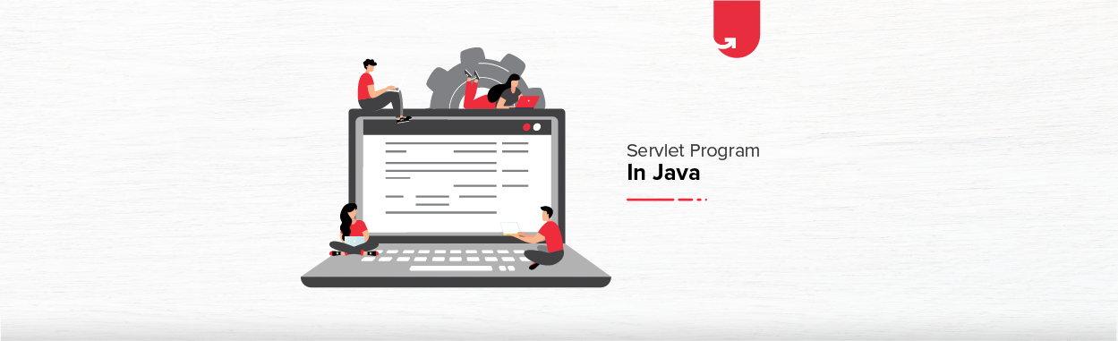 Servlet Program In Java Servlet Tutorial For Beginners 2024 Upgrad Blog