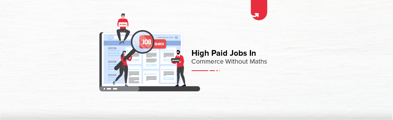 Top 6 Highest Paying Jobs in Commerce Without Maths [For Freshers ...