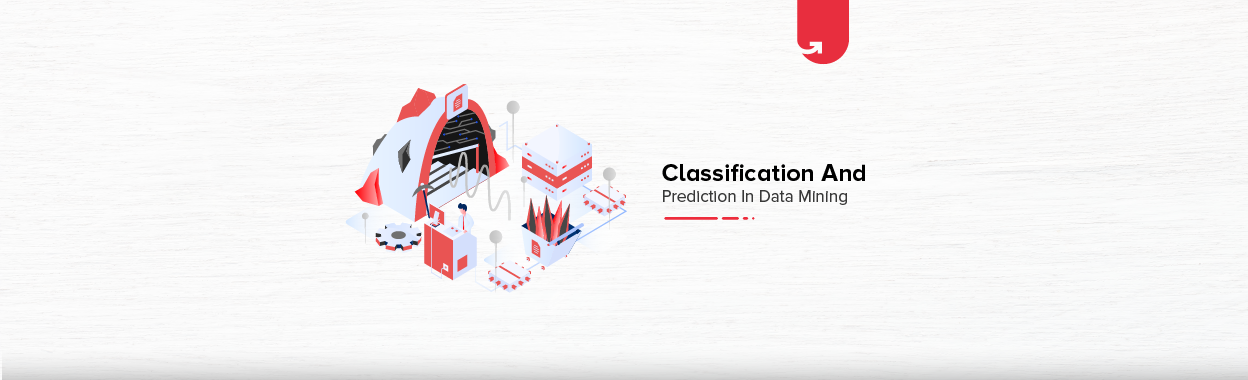 Classification and Prediction in Data Mining: How to Build a Model ...