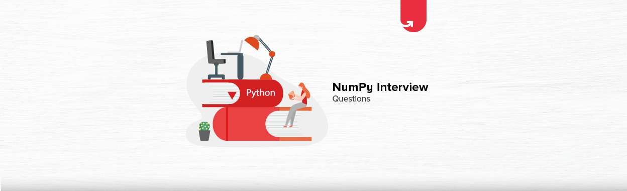 Most Frequently Asked NumPy Interview Questions and Answers [For ...