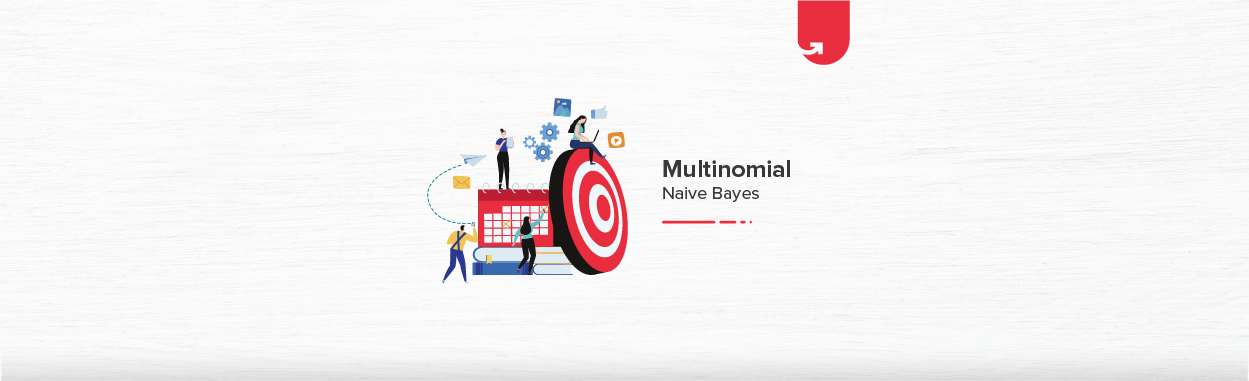 Multinomial Naive Bayes Explained: Function, Advantages & Disadvantages ...