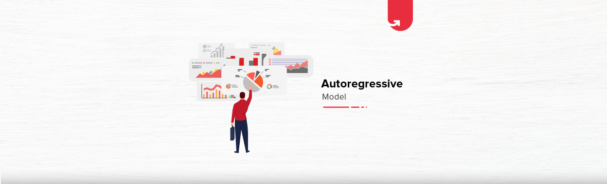 Autoregressive Model: Features, Process & Takeaway | upGrad blog