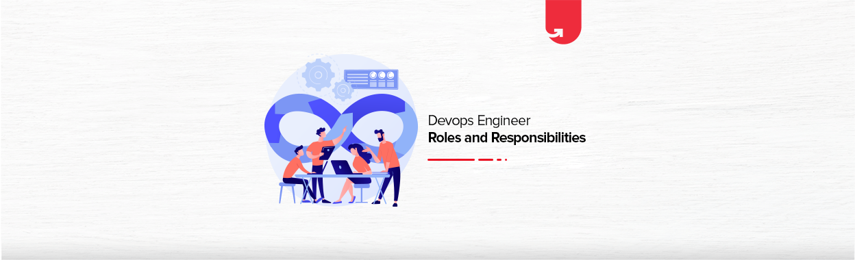DevOps Engineer Job Description: Roles and Responsibilities | upGrad blog