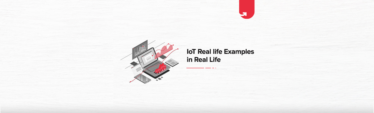 Top 15 IoT Examples in Real-Life You Should Know | upGrad blog