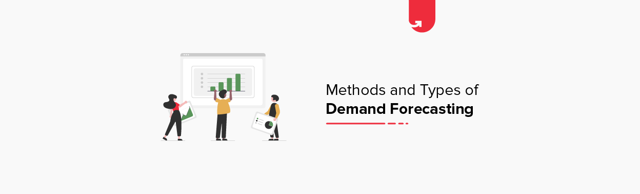 Different Methods and Types of Demand Forecasting Explained | upGrad blog