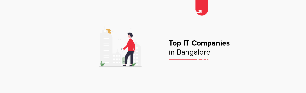 Top 20 IT Companies in Bangalore in 2024 | upGrad blog