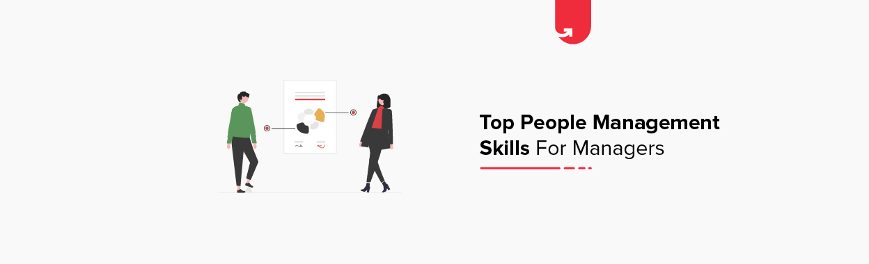 Top 10 People Management Skills for Managers | upGrad blog